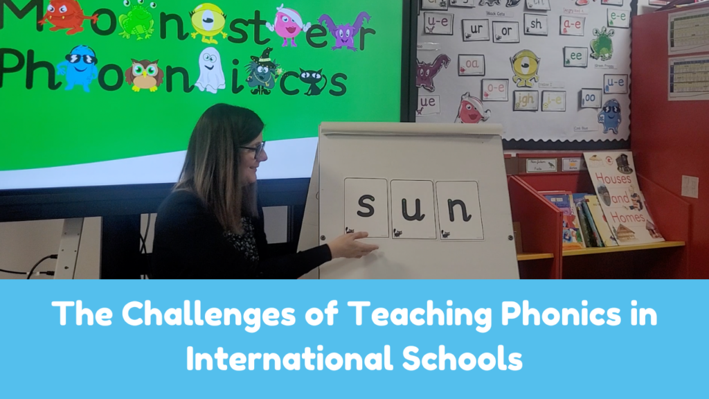 Challenges Of Teaching Phonics In International Schools