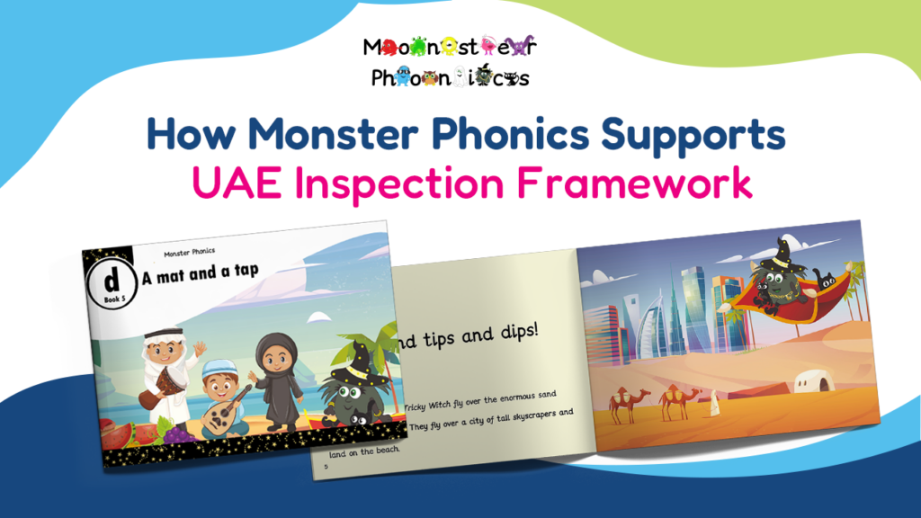 How Monster Phonics Supports The UAE Inspection Framework | Monster Phonics